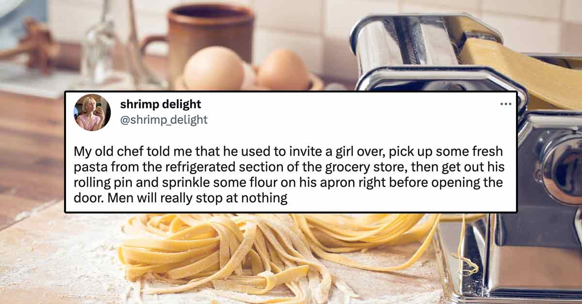Chefs Unlocks Evil Dating Hack by Buying Fresh Pasta and Passing it Off ...